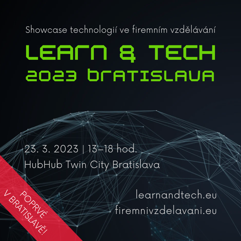 LEARN & TECH po prvýkrát v Bratislave už 23. 3. 2023 - Vzdelavanie.sk
